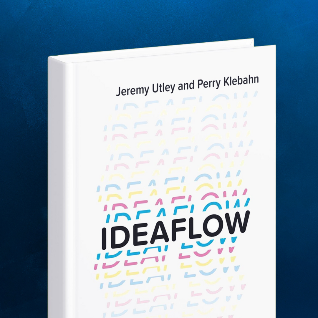 Takeaways from Jeremy Utley and Perry Klebahn’s Ideaflow – Daryl Zamora
